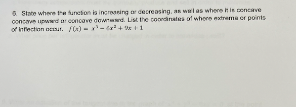 Solved 6. State where the function is increasing or | Chegg.com