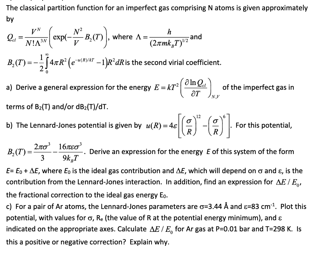 Solved The classical partition function for an imperfect gas | Chegg.com