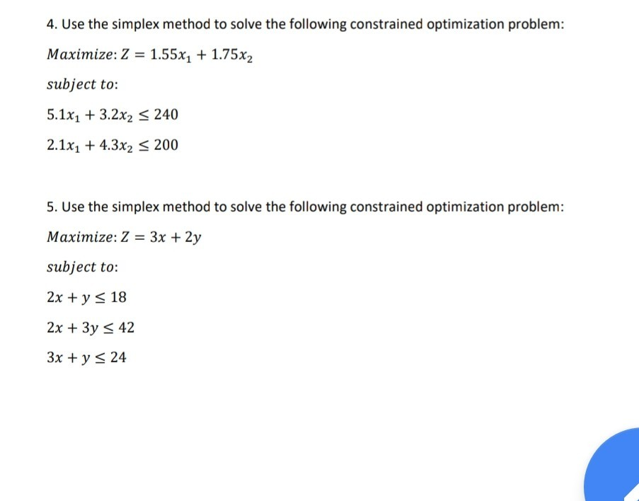Solved 4. Use the simplex method to solve the following | Chegg.com