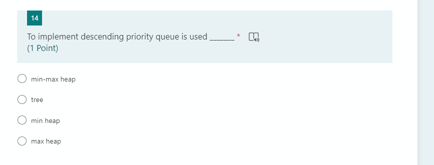 Solved 14 To implement descending priority queue is used (1 | Chegg.com