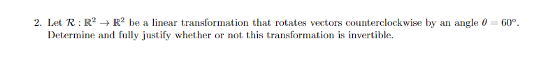 Solved 60° 2. Let R: R2 + R2 be a linear transformation that | Chegg.com