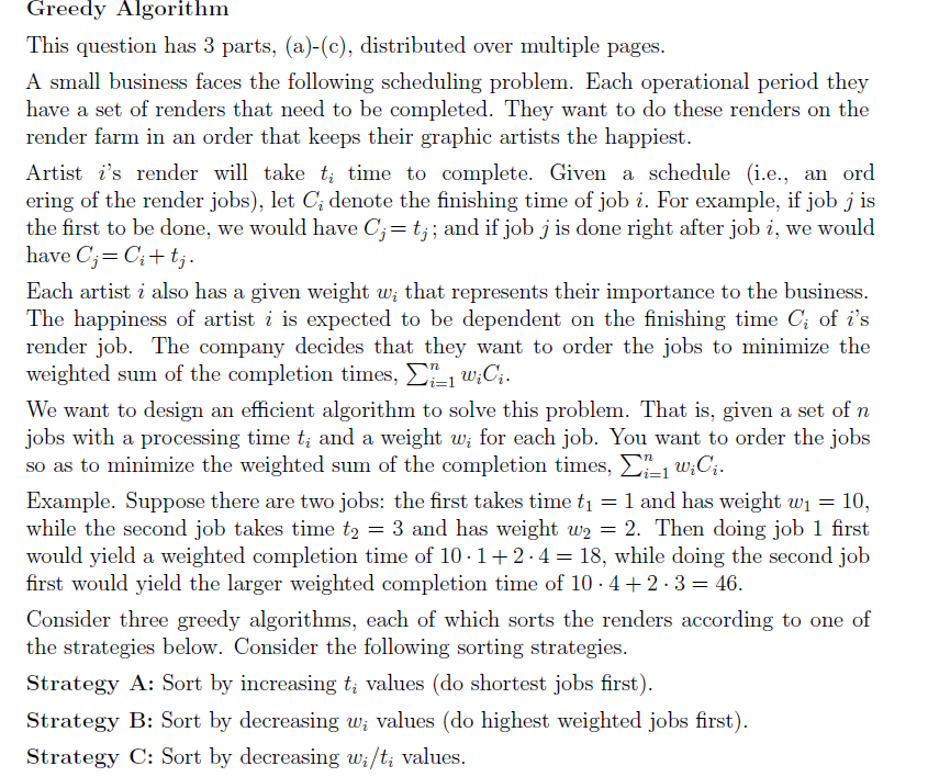 Solved Greedy Algorithm This question has 3 parts, (a)-(c), | Chegg.com