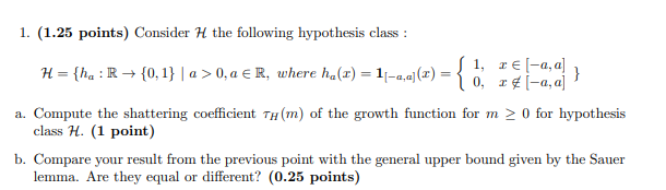 Solved 1. (1.25 points) Consider H the following hypothesis | Chegg.com