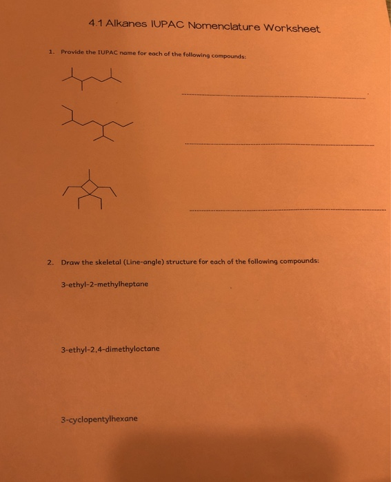 Solved 4.1 Alkanes IUPAC Nomenclature Worksheet 1. Provide | Chegg.com
