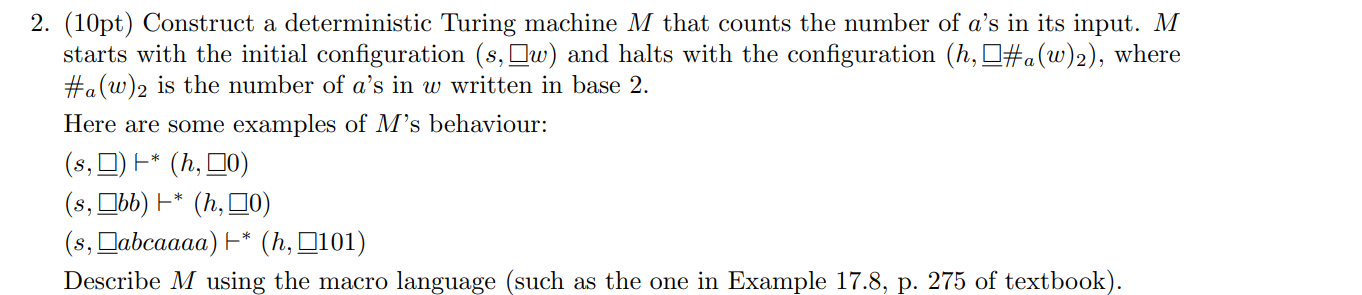 Solved 2. (10pt) Construct a deterministic Turing machine M | Chegg.com