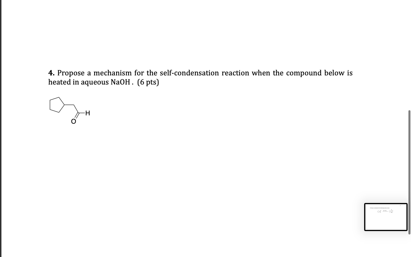Solved 4. Propose a mechanism for the self-condensation | Chegg.com