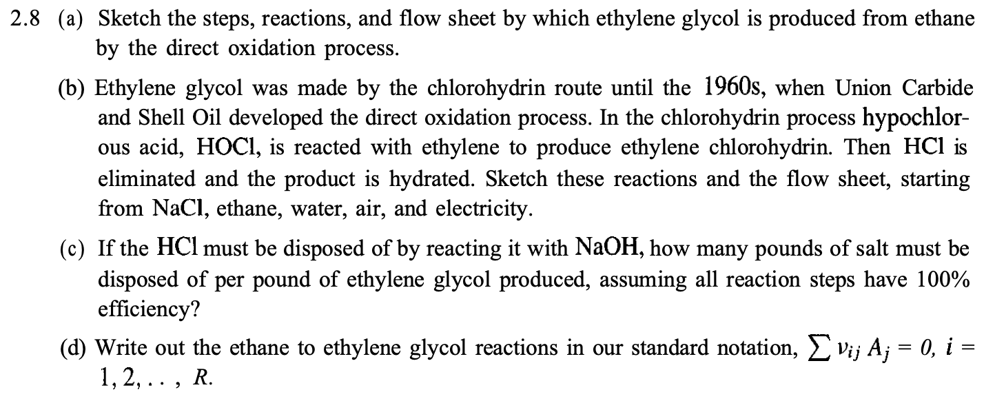 Solved 2.8 (a) Sketch the steps, reactions, and flow sheet | Chegg.com