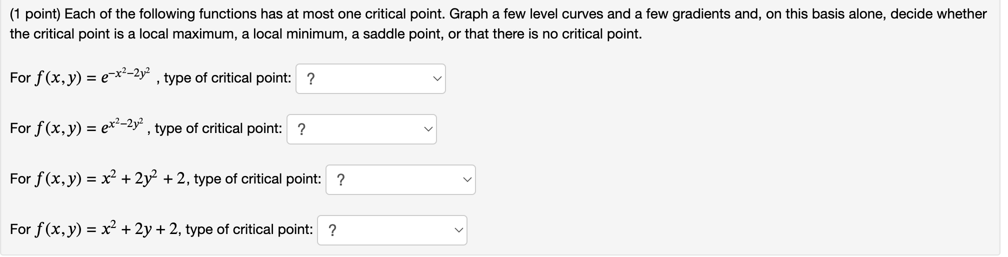 Solved (1 ﻿point) ﻿Each of ﻿the following functions has at | Chegg.com
