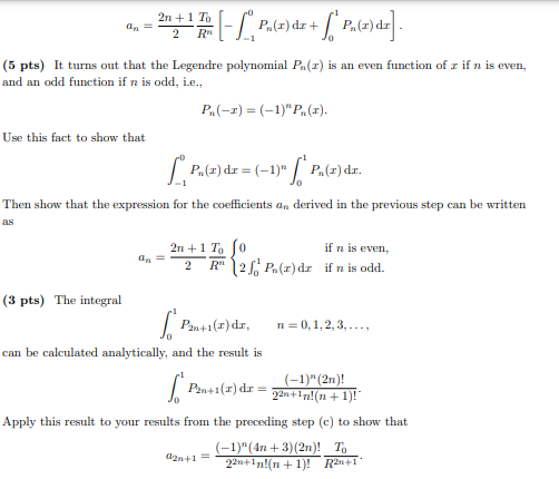 Solved an 2n + 1 To 2 R [-LP.(x) dx + + [ P.(-)dx] (5 pts) | Chegg.com