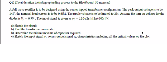 Solved Q1) (Total duration including uploading process to | Chegg.com