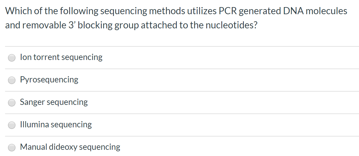 Solved Which of the following sequencing methods utilizes | Chegg.com