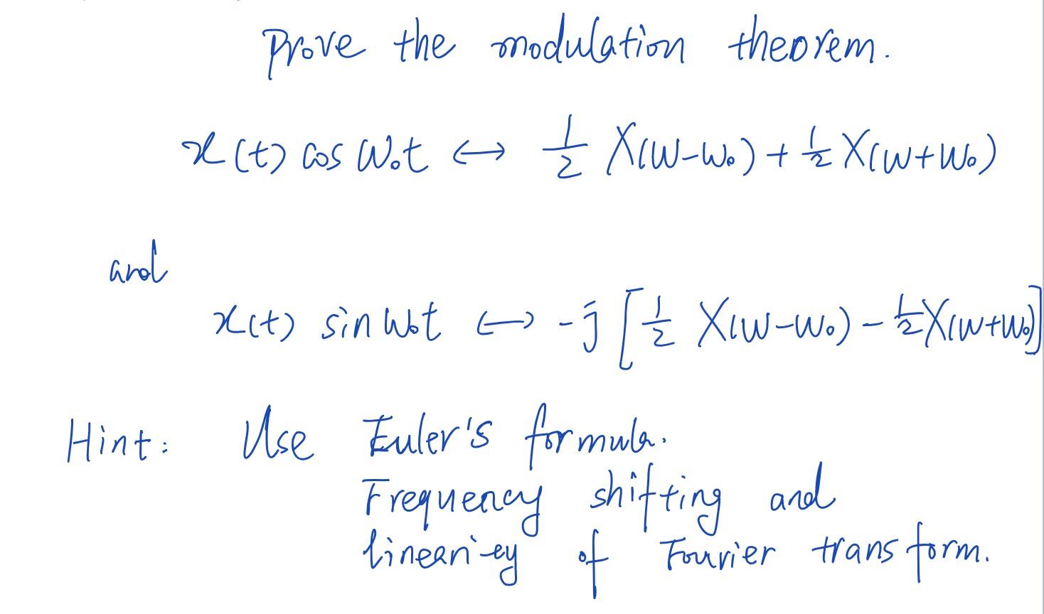 Solved prove the modulation theorem. X(tcos Wot o Xrw-Wo) +€ | Chegg.com