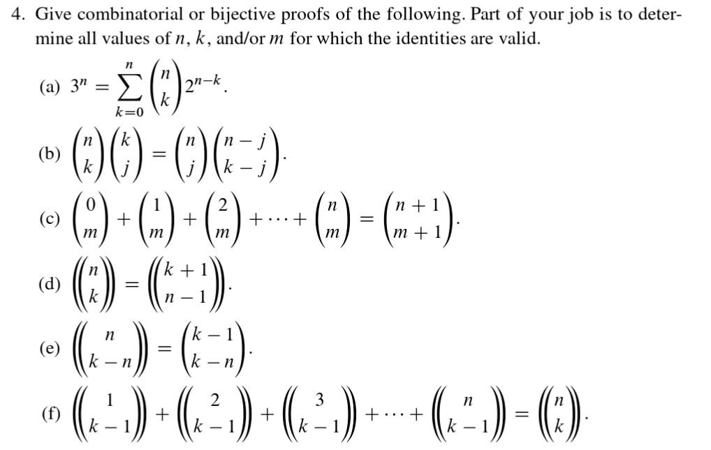 4 Give Combinatorial Or Bijective Proofs Of The
