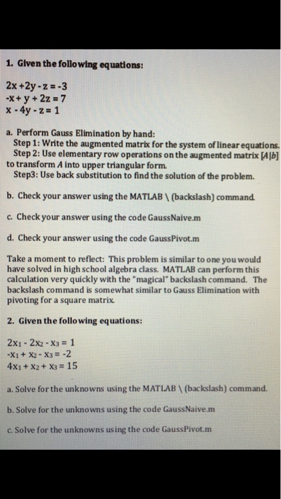 Solved GaussNaive.m GaussPivot.m + 1 f 2 function x | Chegg.com