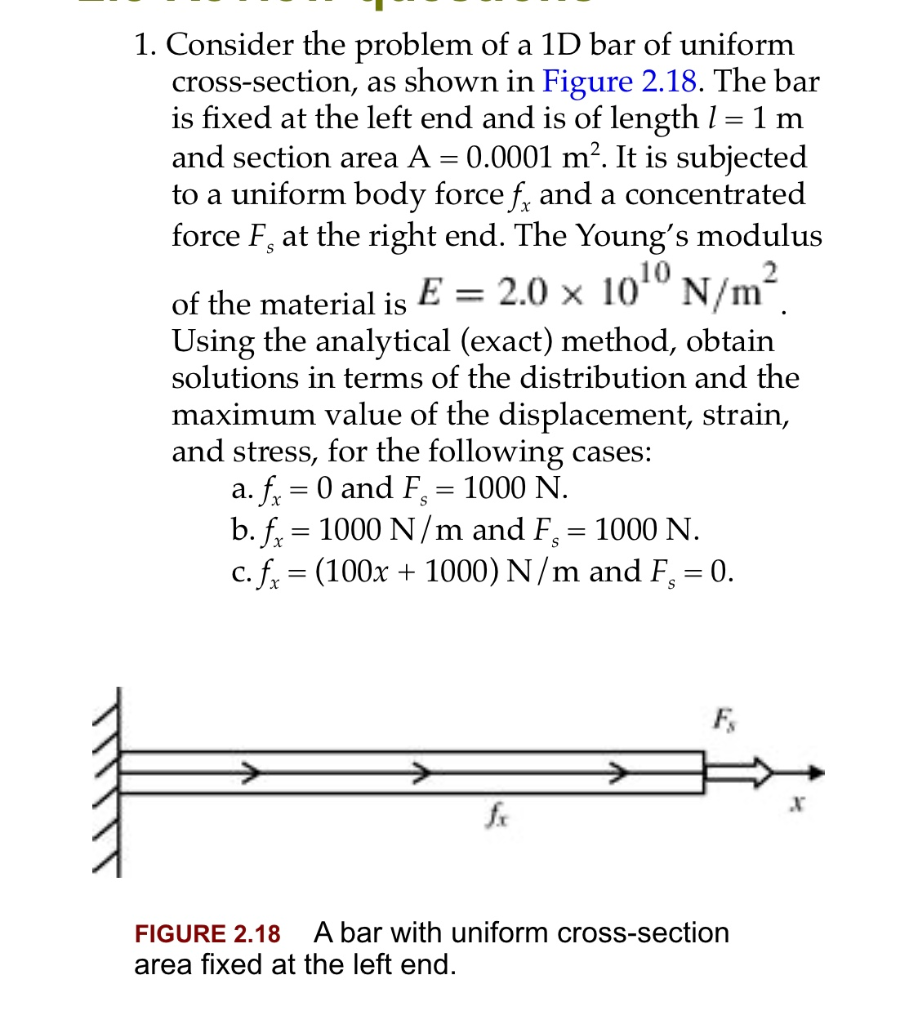 Solved 1. Consider the problem of a 1D bar of uniform | Chegg.com