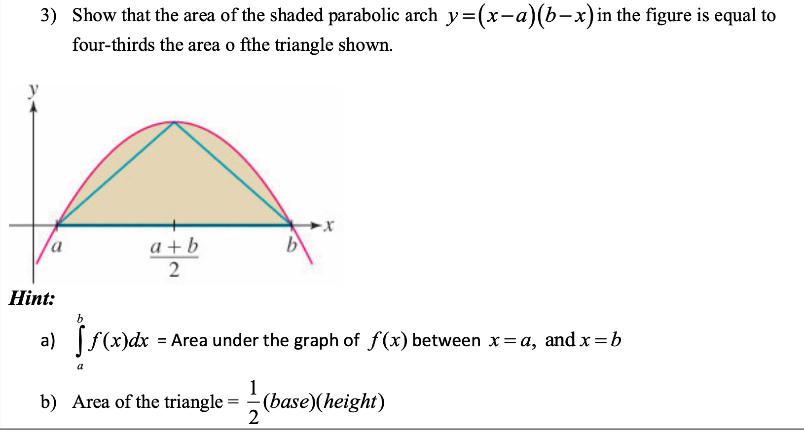 Solved 3) Show that the area of the shaded parabolic arch | Chegg.com