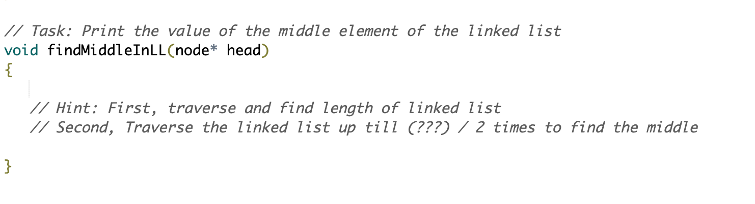 Solved // Task: Print the value of the middle element of the | Chegg.com