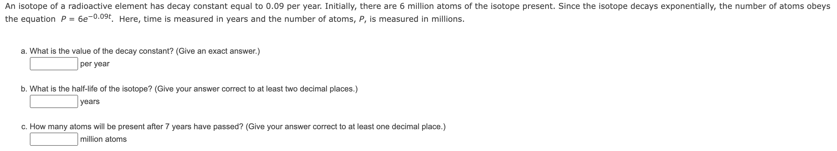 Solved the equation P=6e−0.09t. Here, time is measured in | Chegg.com