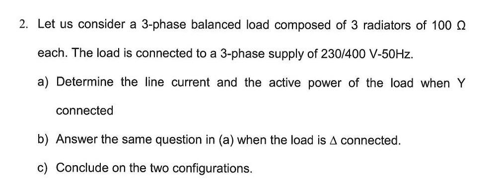 Solved 2. Let us consider a 3-phase balanced load composed | Chegg.com