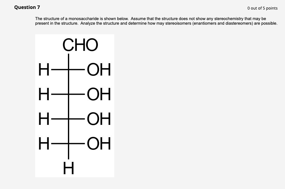 Solved The structure of a monosaccharide is shown below. | Chegg.com