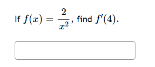 Solved If f(x)=2x2, ﻿find f'(4). | Chegg.com