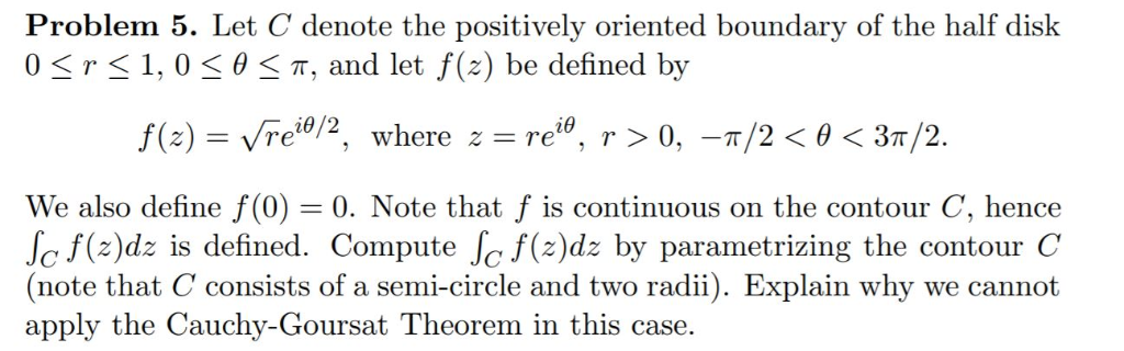 Solved Problem 5. Let C denote the positively oriented | Chegg.com