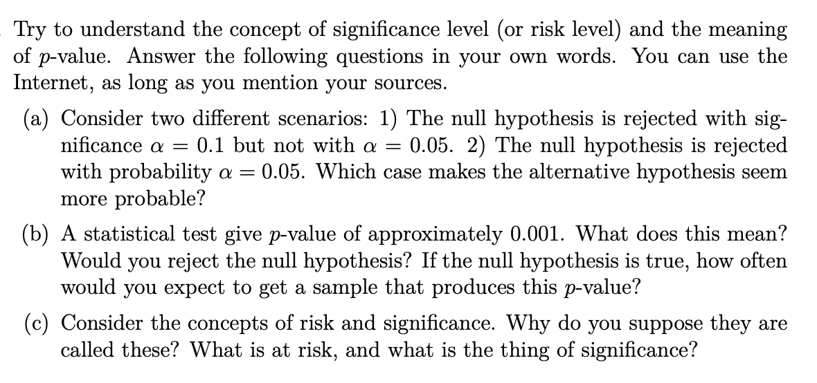 Solved Try to understand the concept of significance level | Chegg.com
