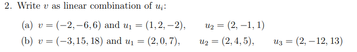 Solved Write v ﻿as linear combination of ui | Chegg.com