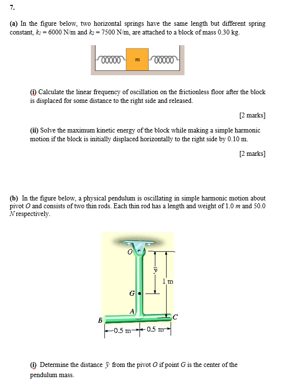 Solved 7. (a) In the figure below, two horizontal springs | Chegg.com