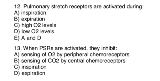 Solved 12. Pulmonary stretch receptors are activated during: | Chegg.com
