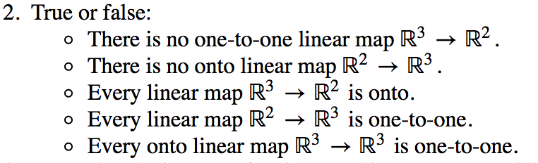 Solved 2. True or false: There is no one-to-one linear map | Chegg.com