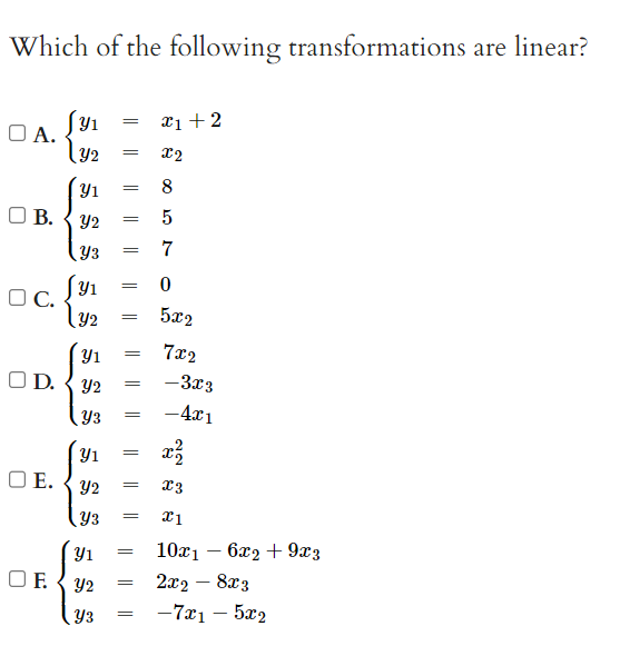 Solved Which of the following transformations are linear? A. | Chegg.com