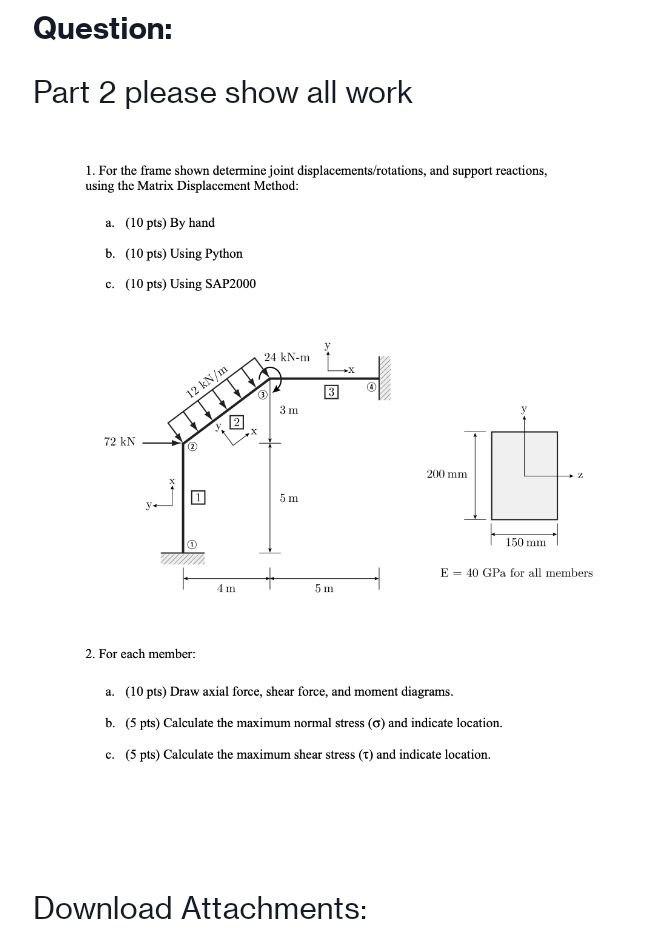 Solved Question: Part 2 please show all work 1. For the | Chegg.com