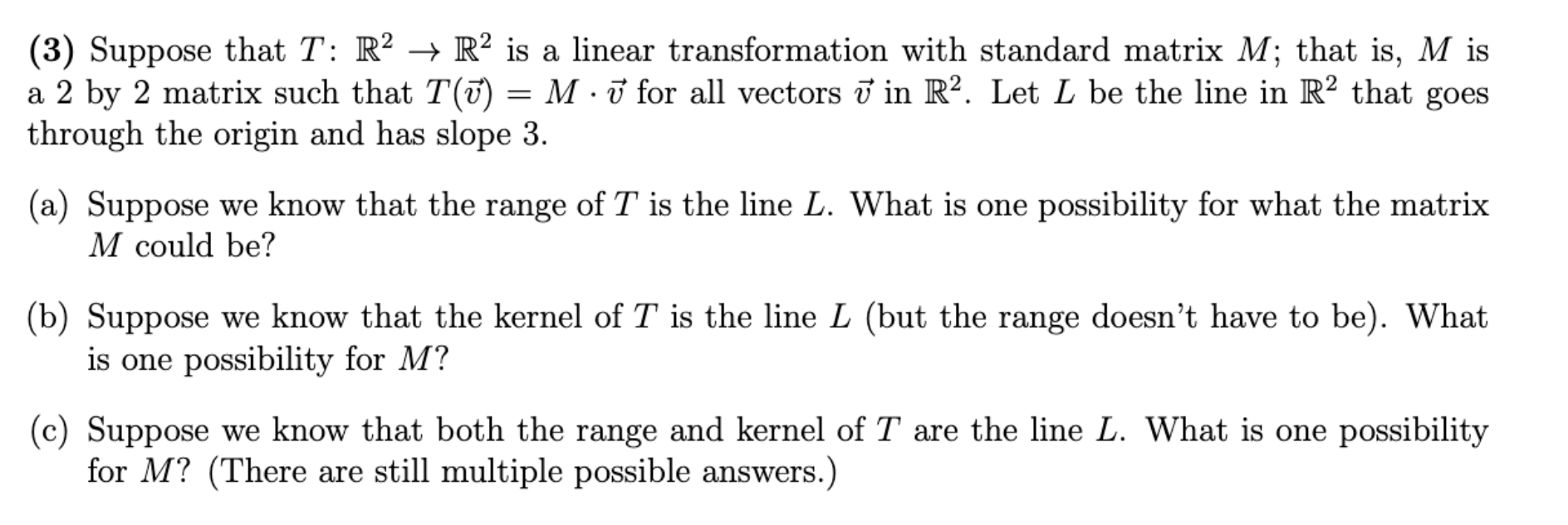 Solved = . (3) Suppose that T: R2 + R2 is a linear | Chegg.com