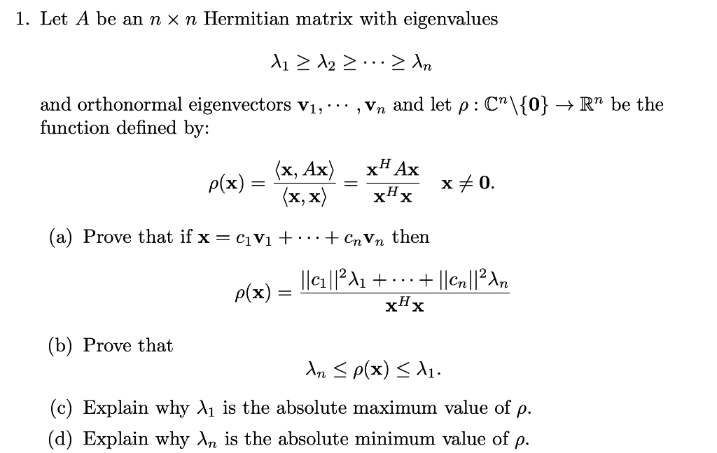 Solved 1. Let A be an n x n Hermitian matrix with | Chegg.com