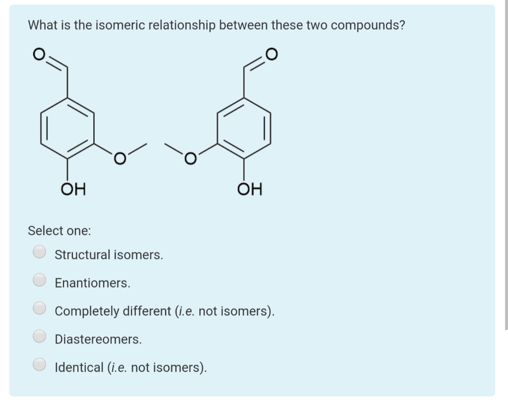 Solved What is the isomeric relationship between these two | Chegg.com