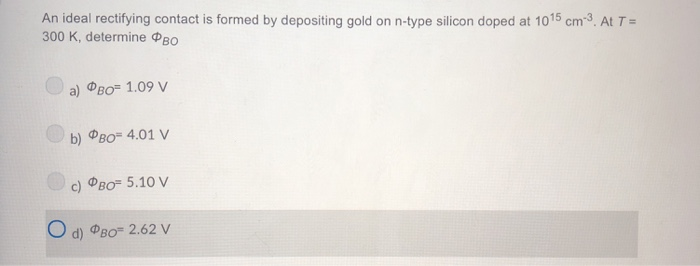 Solved An ideal rectifying contact is formed by depositing | Chegg.com
