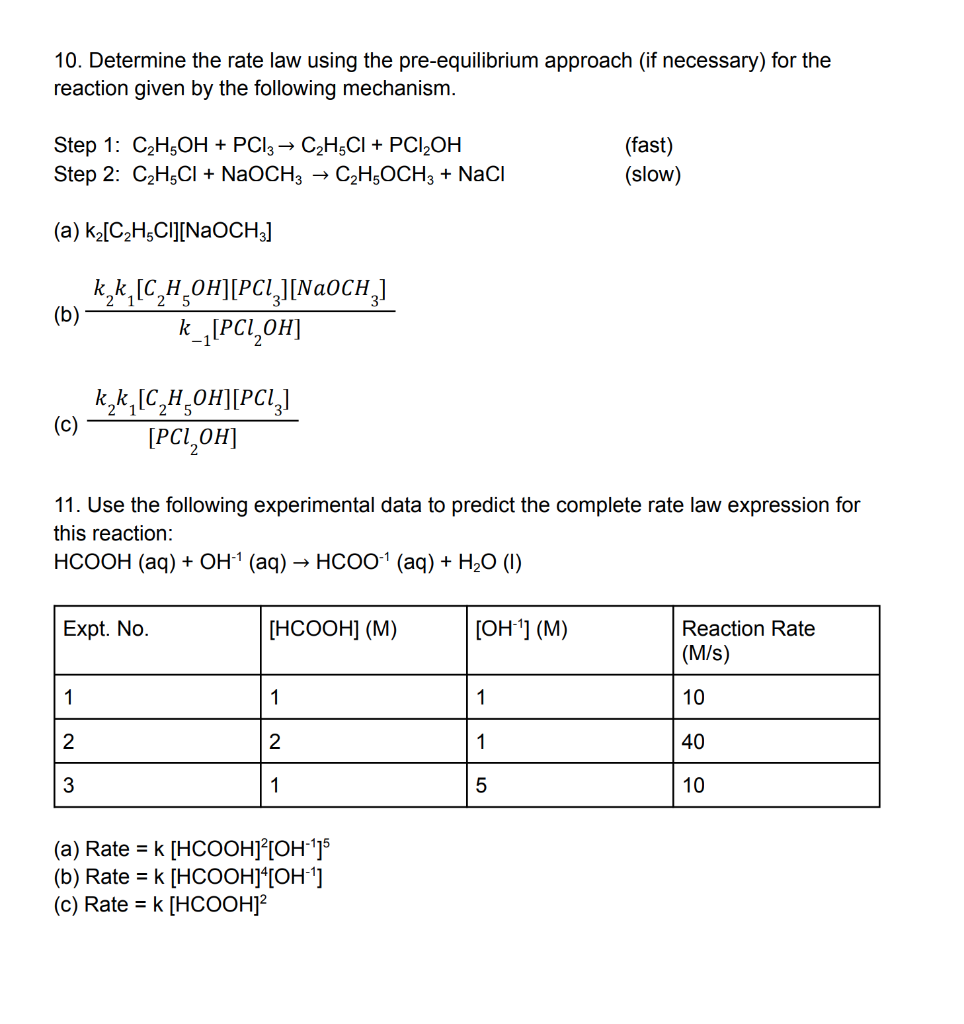 Solved 10. Determine the rate law using the pre-equilibrium | Chegg.com
