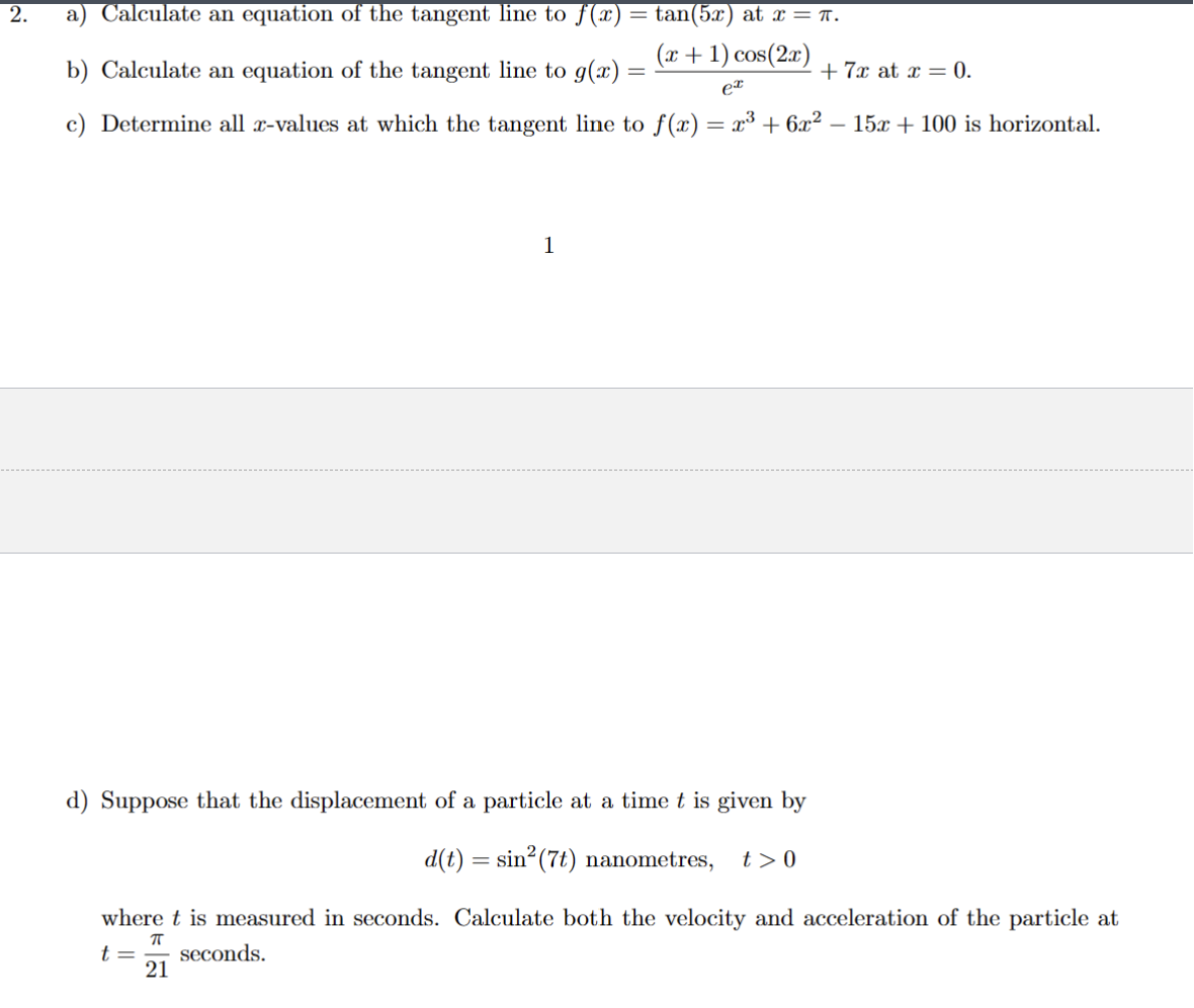 Solved 2. a) Calculate an equation of the tangent line to | Chegg.com
