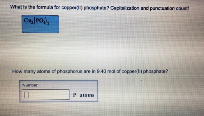 Solved What is the formula for copper(lI) phosphate? | Chegg.com