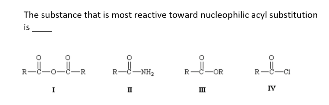 Solved The substance that is most reactive toward | Chegg.com