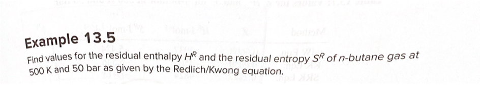 Solved Example 13.5 Find values for the residual enthalpy HR | Chegg.com