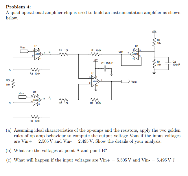 Solved Problem 4 A quad operational-amplifier chip is used | Chegg.com