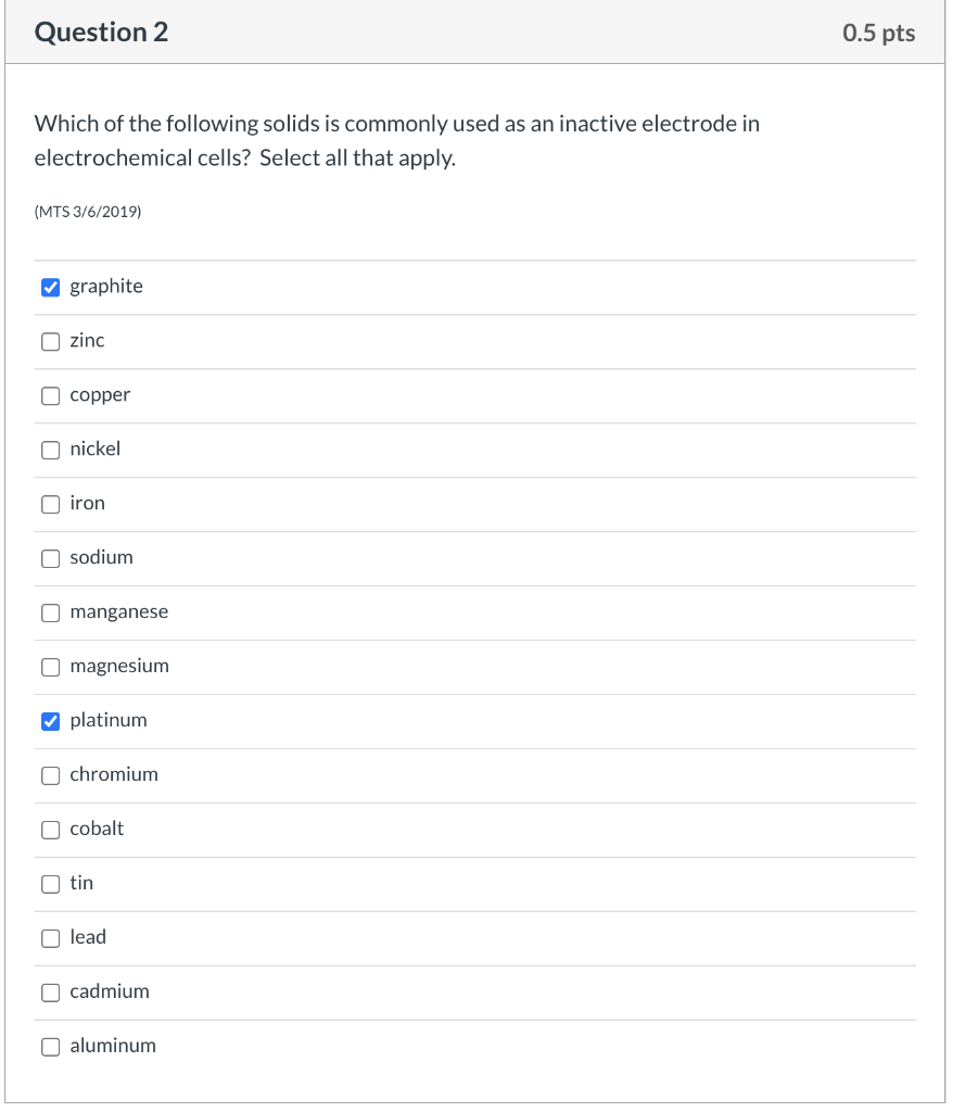 Question 2 0.5 pts Which of the following solids is | Chegg.com
