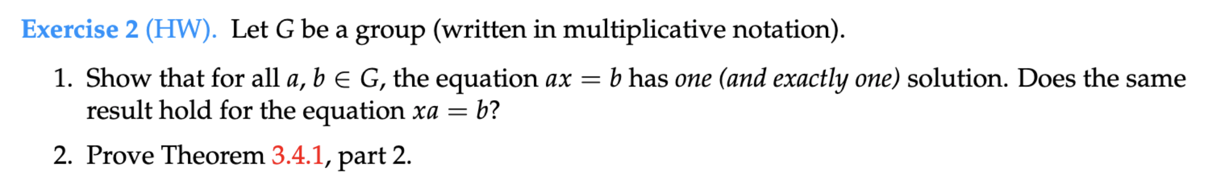 Solved Exercise 2 (HW). Let G be a group (written in | Chegg.com