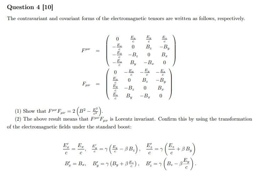 Solved Question 4 10 The Contravariant And Covariant Forms