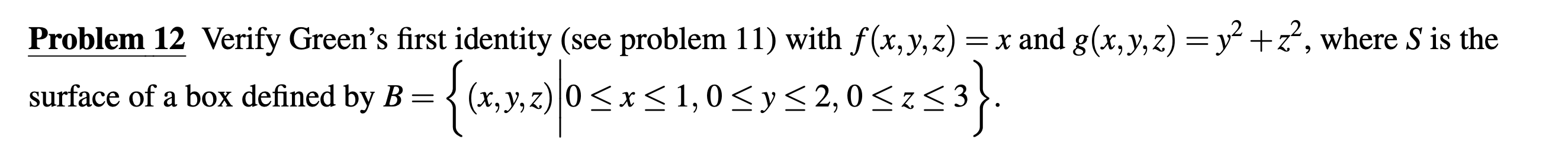 Problem 12 Verify Green’s first identity (see problem | Chegg.com