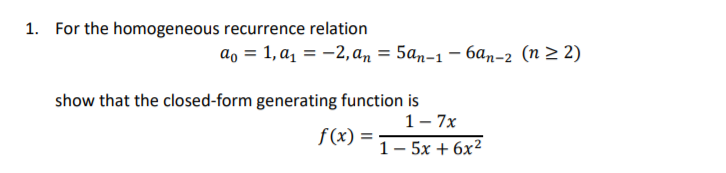 Solved 1. For the homogeneous recurrence relation ao = 1, a | Chegg.com