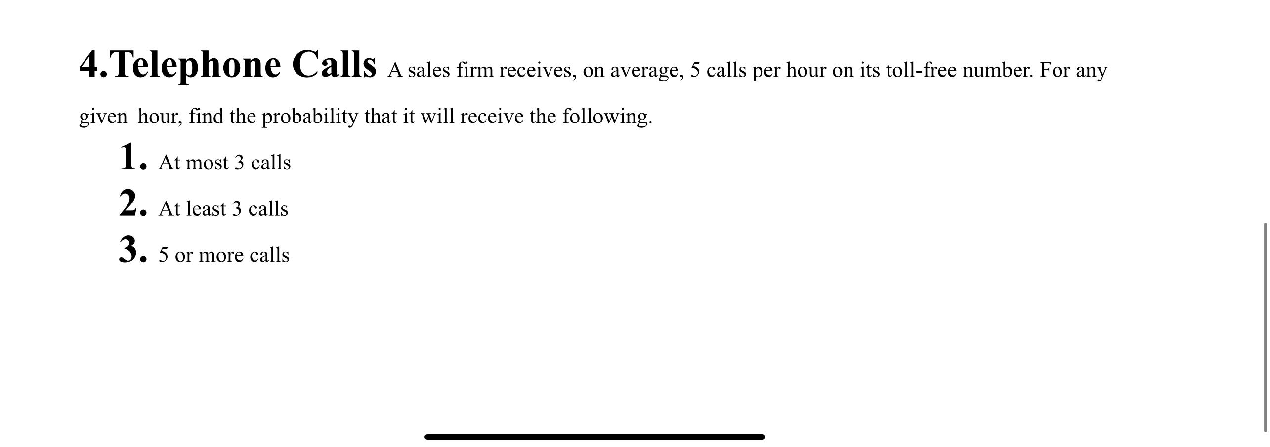 Solved 4. Telephone Calls A sales firm receives, on average, | Chegg.com
