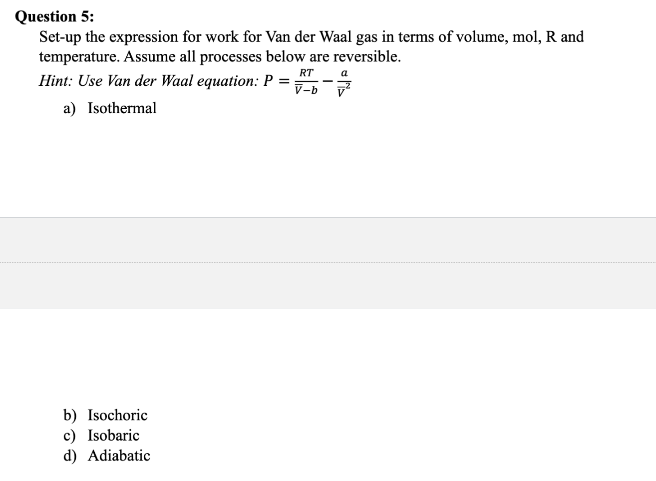 Solved Question 5: Set-up the expression for work for Van | Chegg.com